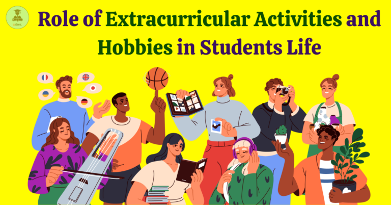 Role of Extracurricular Activities and Hobbies in Students Life - Usher ...